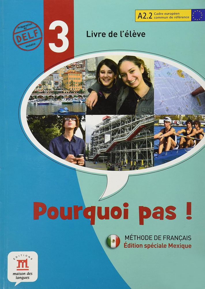 Pourquoi Pas - 3 Libro Del Alumno + Audio Descargable Edición Mexicana ...